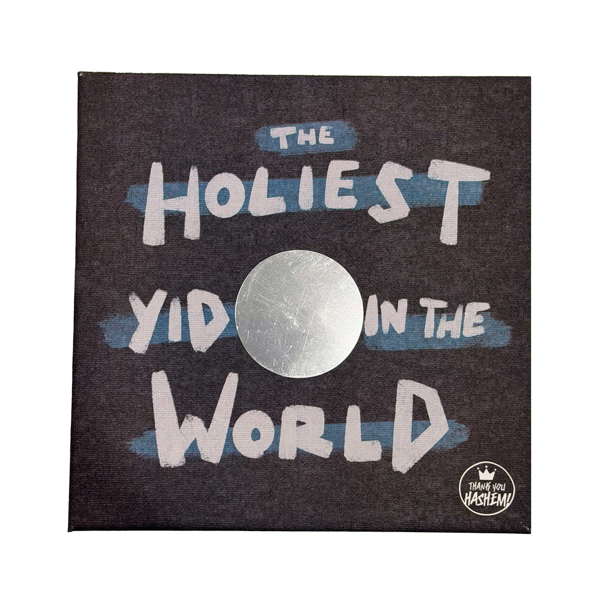 The Holiest Yid 8 inch Canvas with Mirror – Thank You Hashem